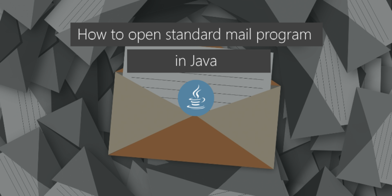 How to open the default mail client in Java | en.code-bude.net